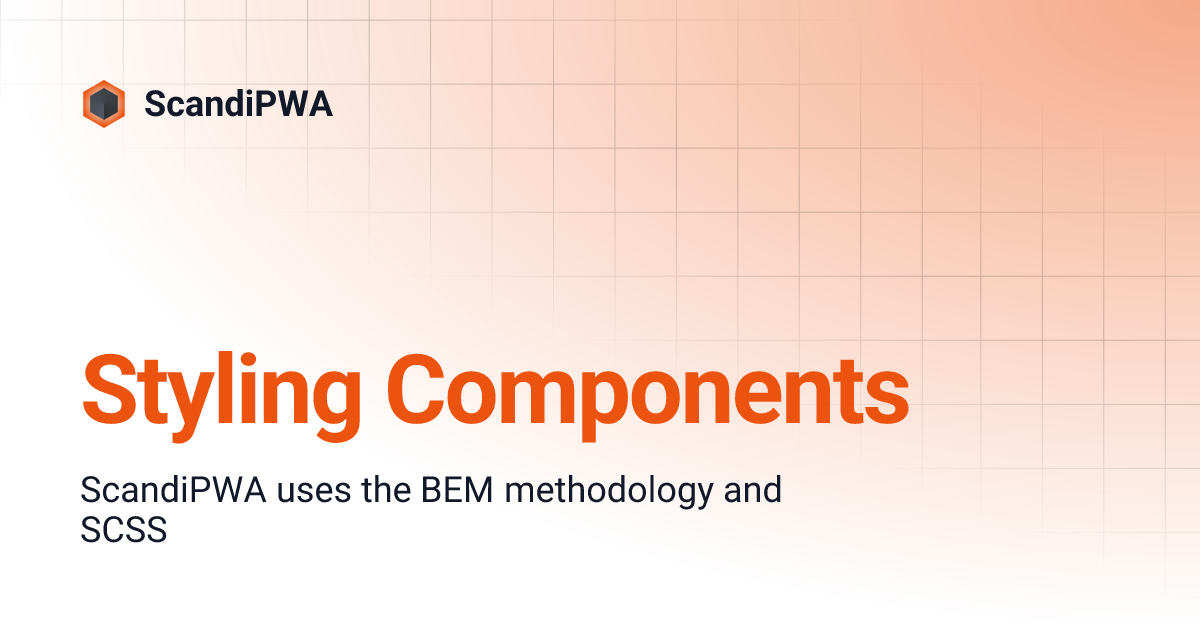 Styling Components | ScandiPWA