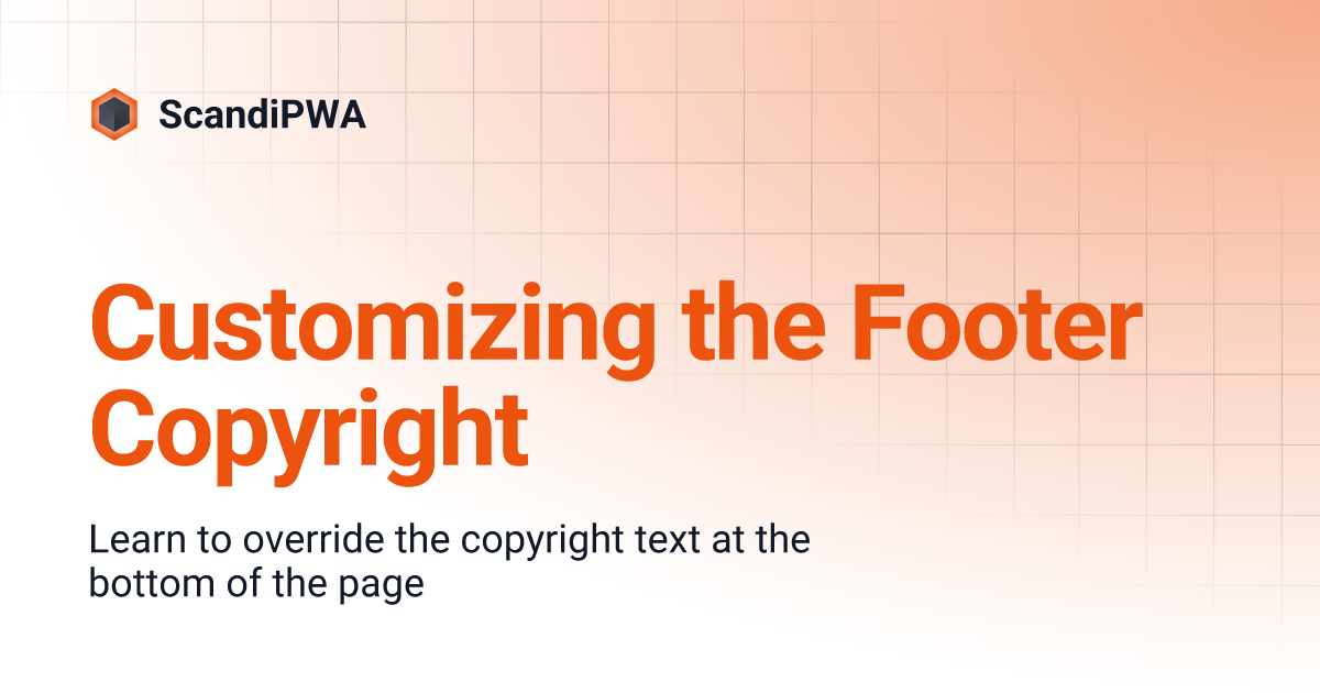 Customizing the Footer Copyright | ScandiPWA